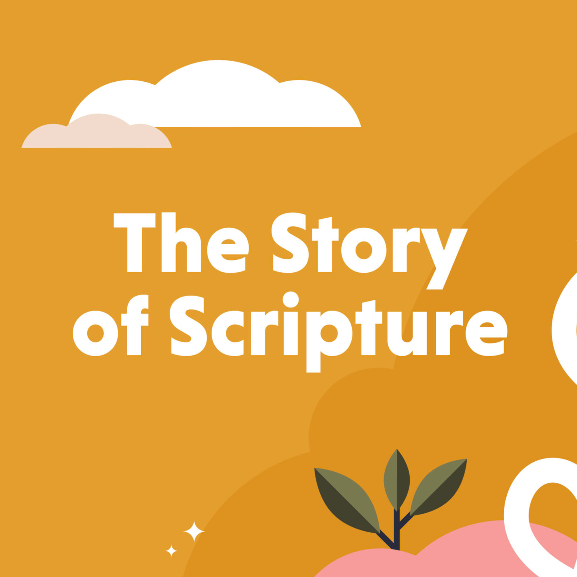 The Story of Scripture: Week 1